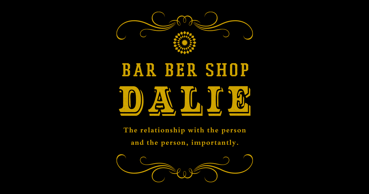 BAR BER SHOP DALIE[バーバーショップ ダリー]|奈良県新大宮の理容室・ヘアサロン